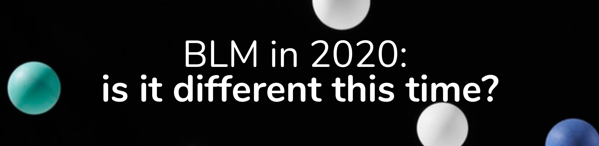 Harnessing the power of Black Lives Matter - Hive Learning