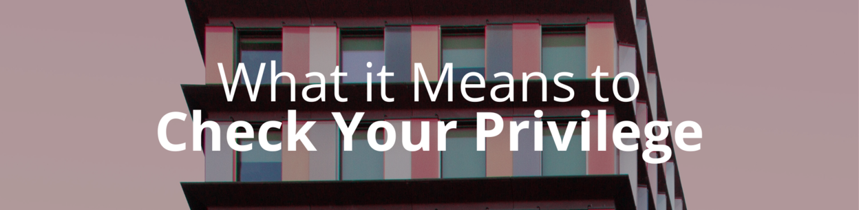 Understand your privilege | Hive Learning