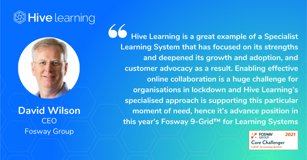 Fosway 9-Grid™ for Learning Systems identifies Hive Learning as Core Challenger